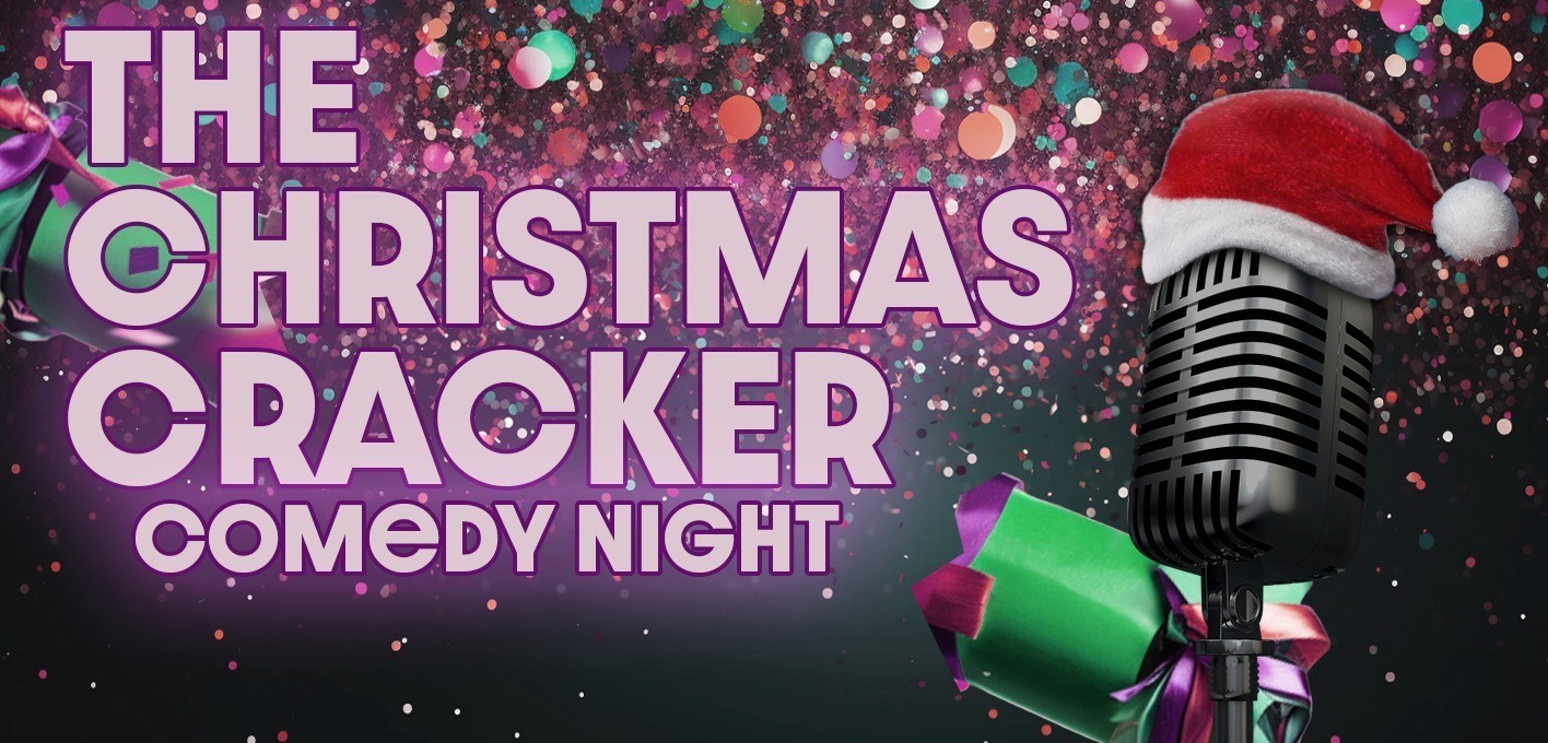 Christmas Cracker Comedy Night announces full line up - Herald.Wales